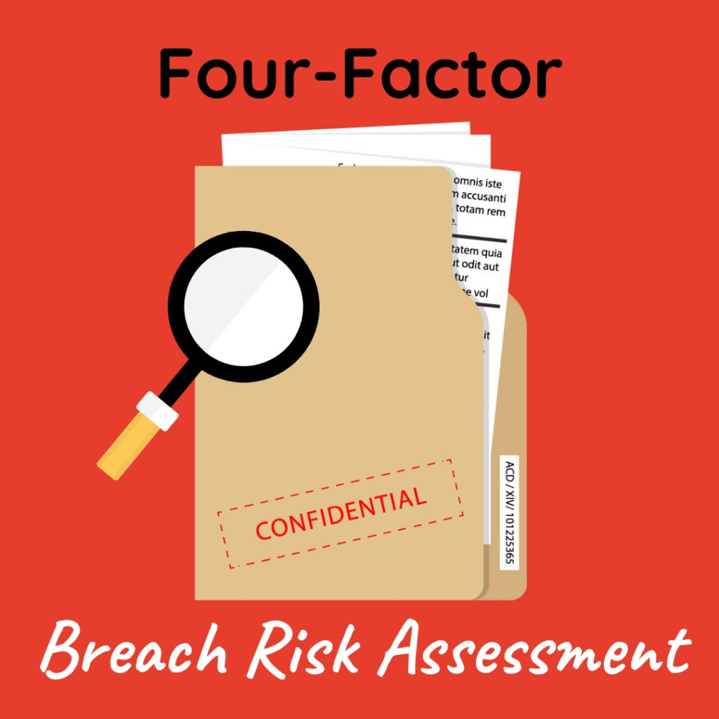 What is a Four-Factor Breach Risk Assessment? | HIPAAtrek